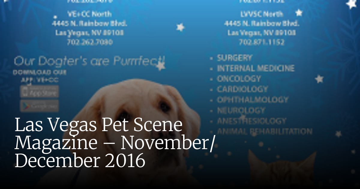 Las Vegas Pet Scene Magazine – November/December 2016